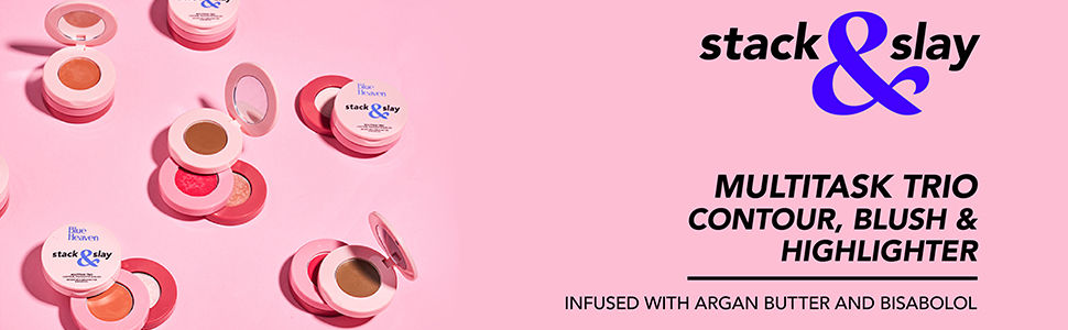 Blue Heaven Stack & Slay Multitask Trio - Contour + Blush + Highlighter ...