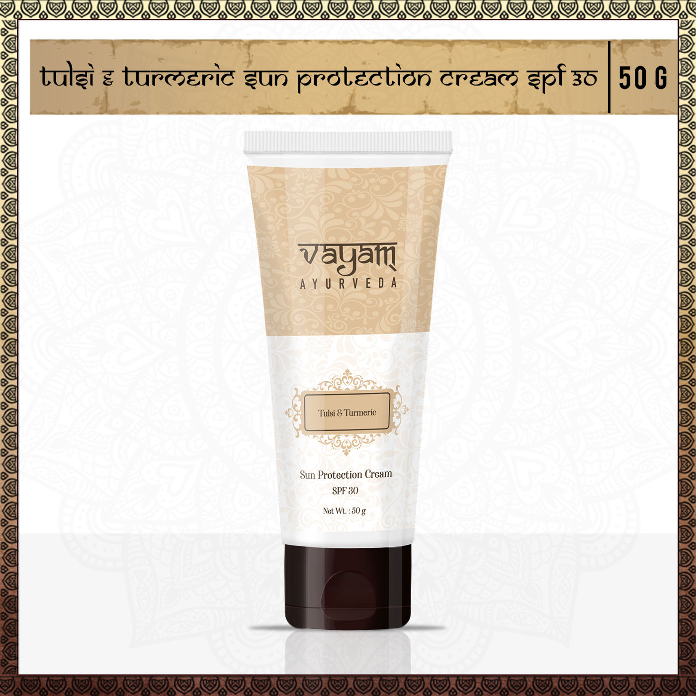 Buy Vayam Ayurveda Tulsi And Turmeric Sun Protection Cream SPF 30 (50 g ...
